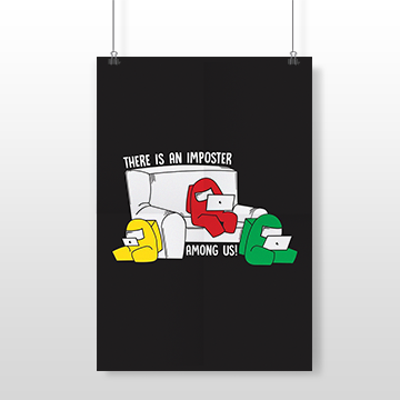 There Is An Imposter - Among Us - Wall Posters - Custom Freaks