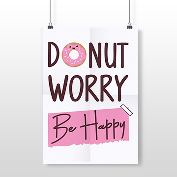 Donut Worry - Be Happy - Wall Posters - Custom Freaks