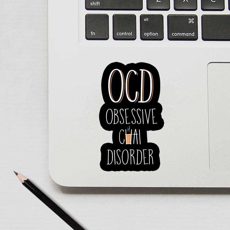 OCD-Obsessive Chai Disorder - Cutout Sticker - Custom Freaks